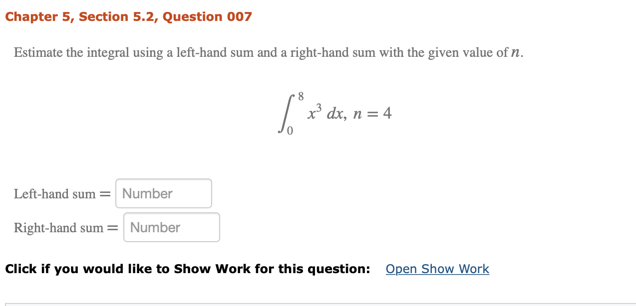Solved Chapter 5, Section 5.2, Question 007 Estimate the | Chegg.com