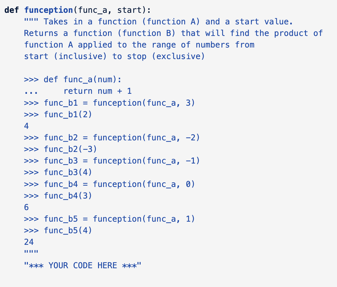 Solved Write a function (funception) that takes in another | Chegg.com