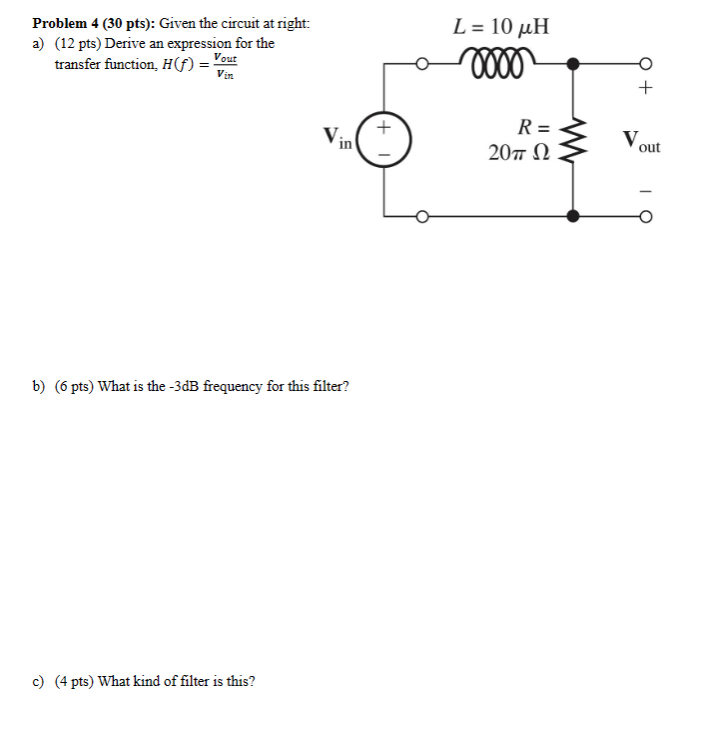 Problem 4 (30 pts): Given the circuit at right: a) | Chegg.com