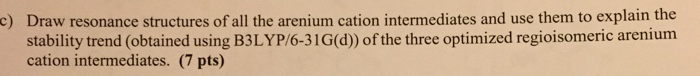 Solved Draw resonance structures of all the arenium cation | Chegg.com