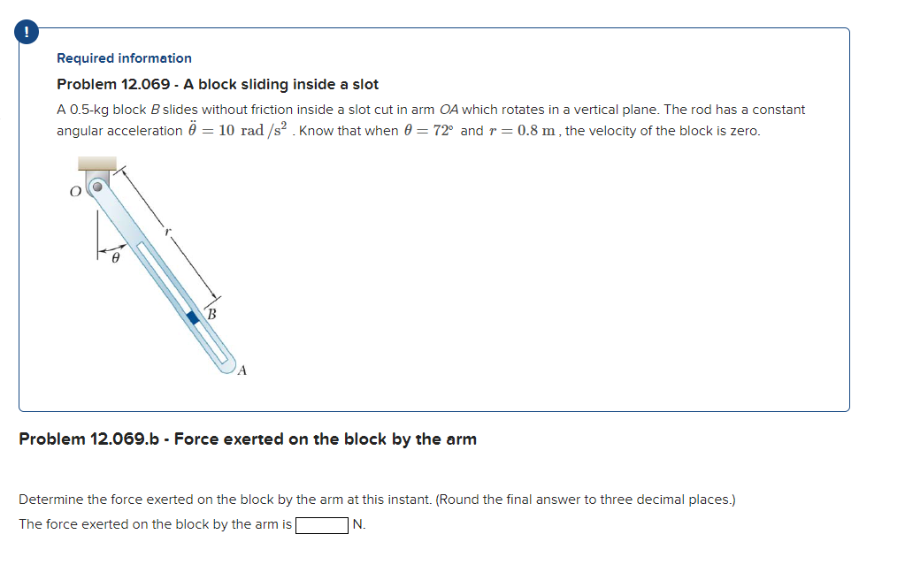 Solved !Required informationProblem 12.069 - ﻿A block | Chegg.com