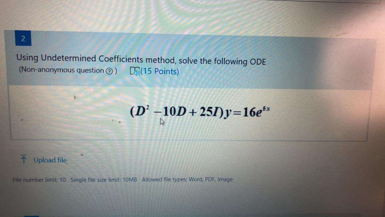 Solved 2 Using Undetermined Coefficients method, solve the | Chegg.com