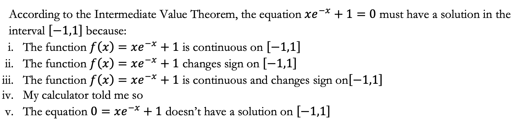 Solved According to the Intermediate Value Theorem, the | Chegg.com