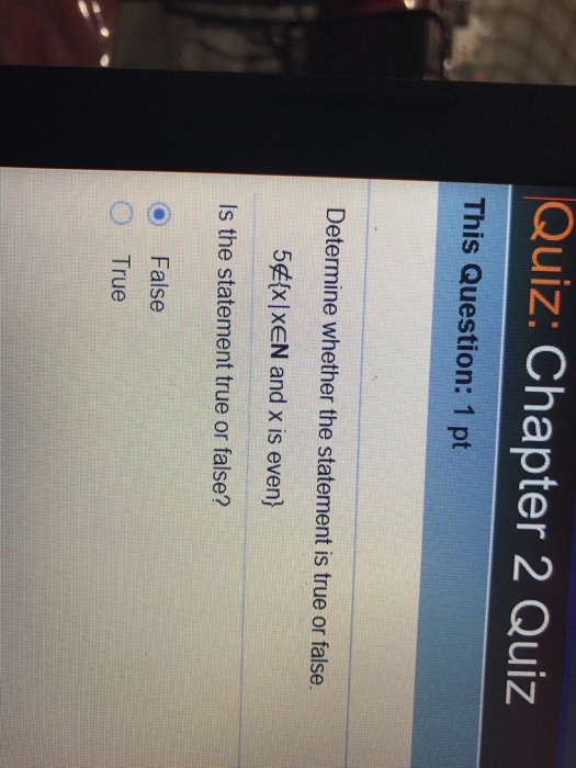 Solved Quiz: Chapter 2 Quiz This Question: 1 pt Determine if | Chegg.com