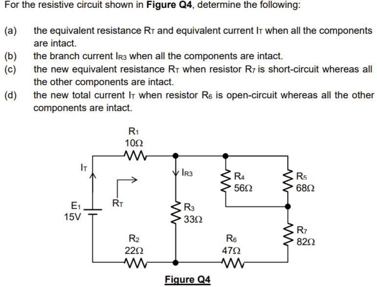 Solved For the resistive circuit shown in Figure Q4, | Chegg.com