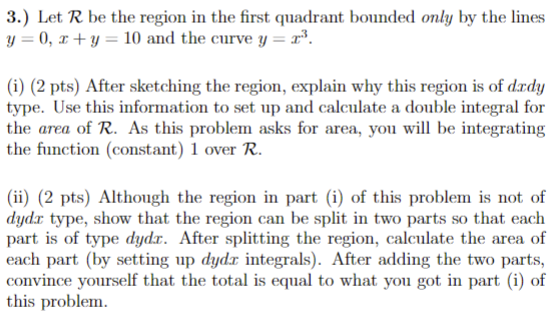 Solved 3.) Let R be the region in the first quadrant bounded | Chegg.com