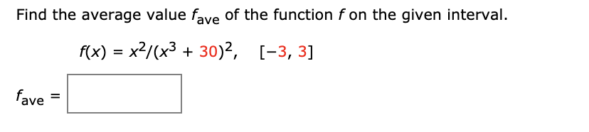 Solved Find The Average Value Fave Of The Function F On The