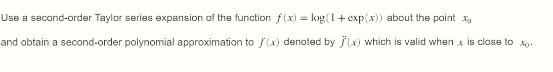 Solved Use a second-order Taylor series expansion of the | Chegg.com