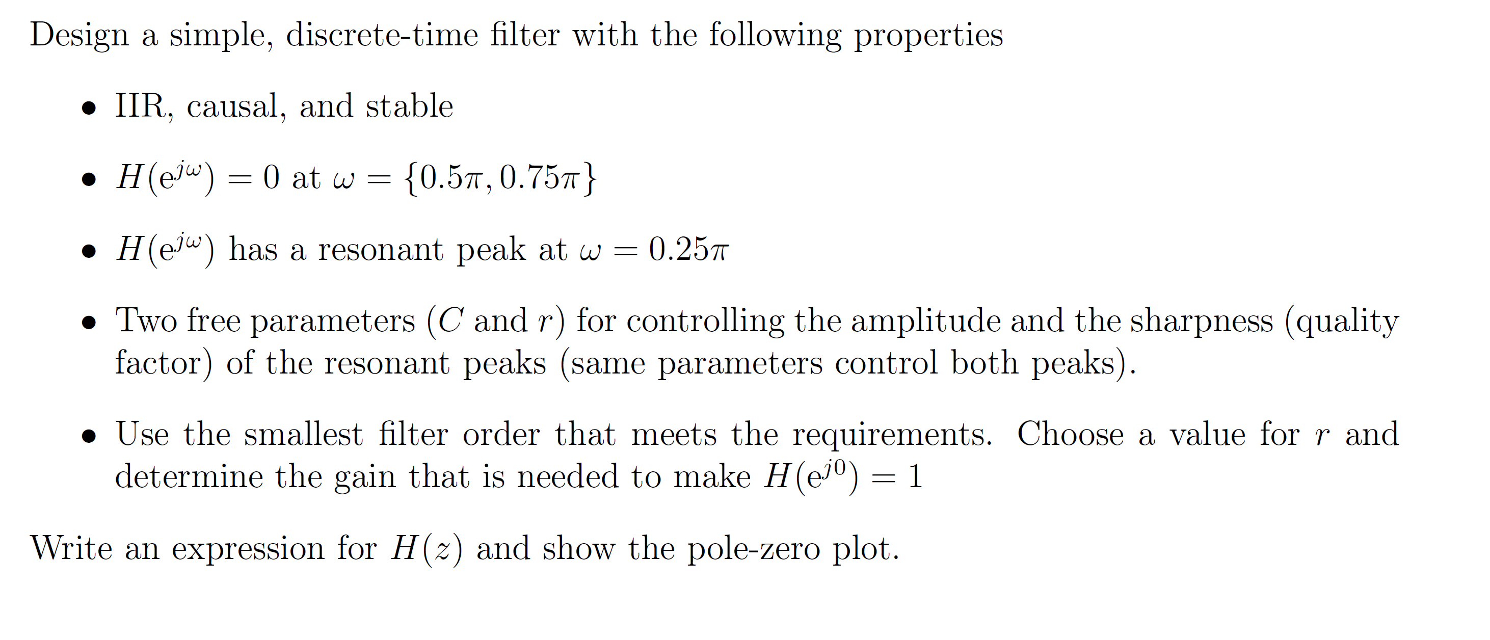 Design a simple, discrete-time filter with the | Chegg.com