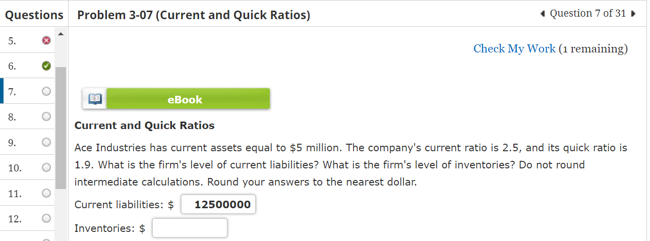 Solved Questions Problem 3-07 (Current and Quick Ratios) | Chegg.com