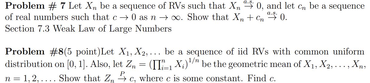 Solved Problem \# 7 Let Xn be a sequence of RVs such that | Chegg.com