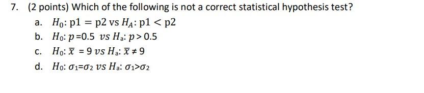 Solved 7. (2 points) Which of the following is not a correct | Chegg.com