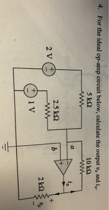 Solved 4. For the ideal op-amp circuit below, calculate the | Chegg.com