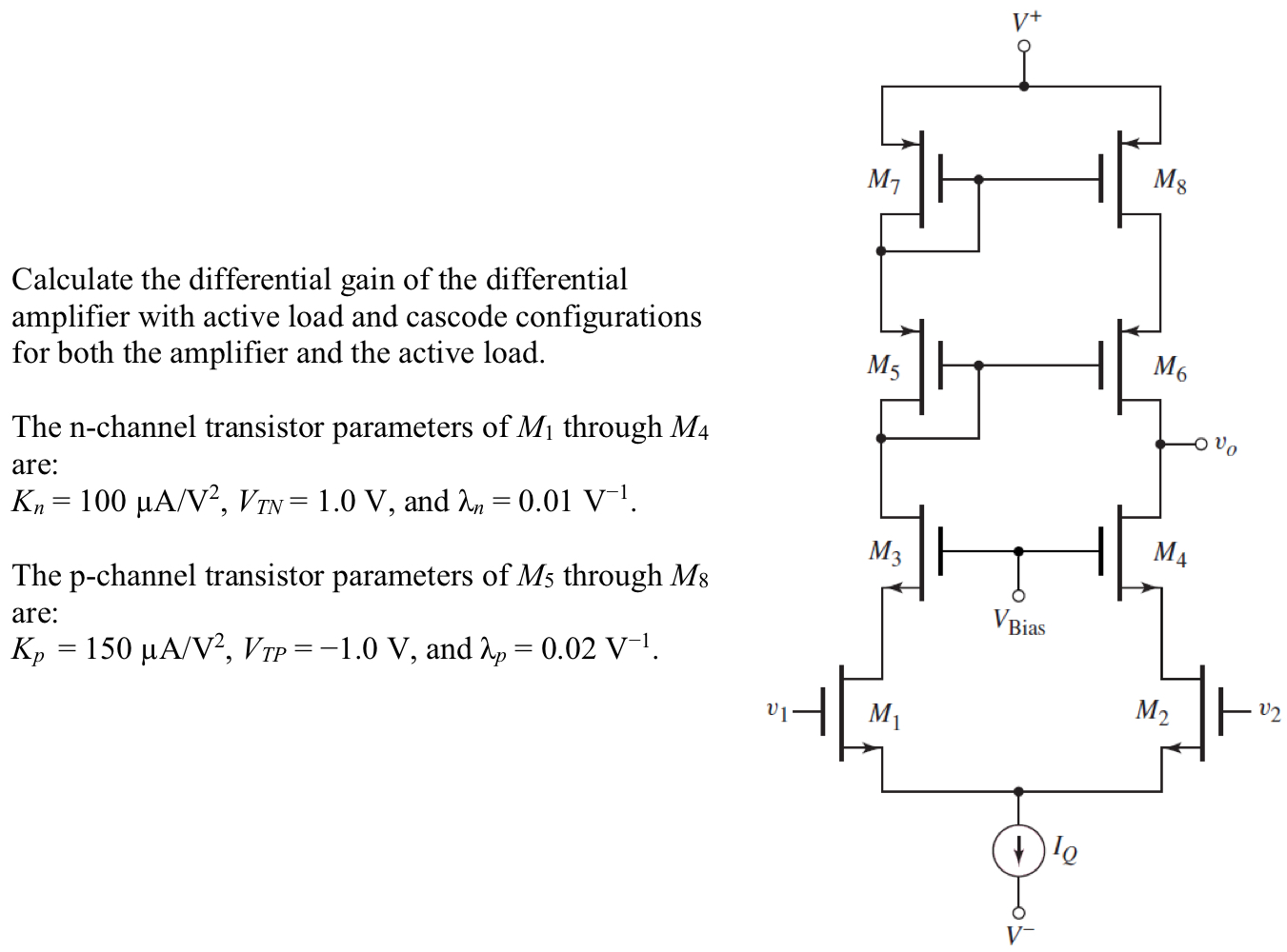Solved Calculate the differential gain of the differential | Chegg.com