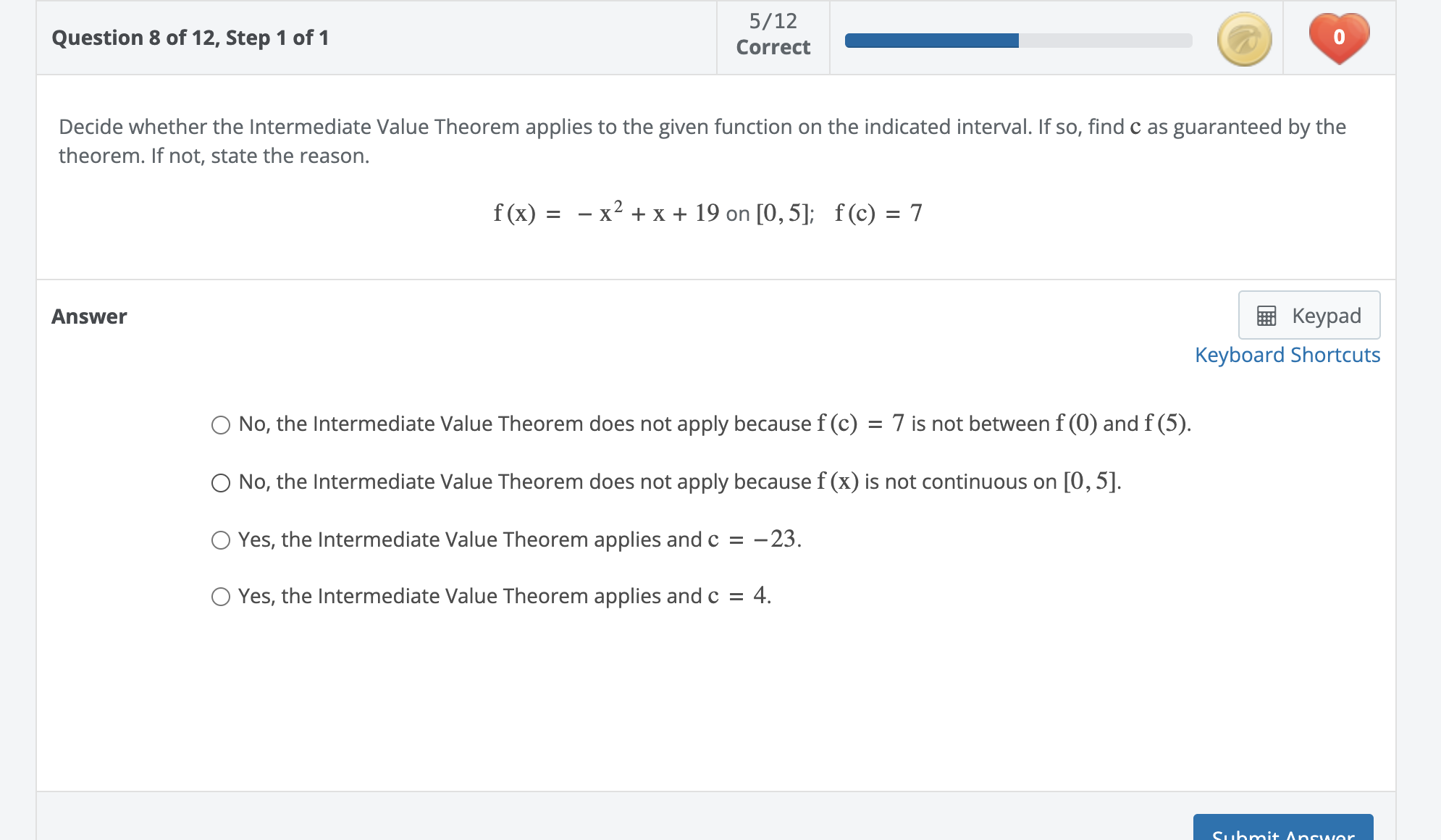[Solved]: Decide whether the Intermediate Value Theorem app