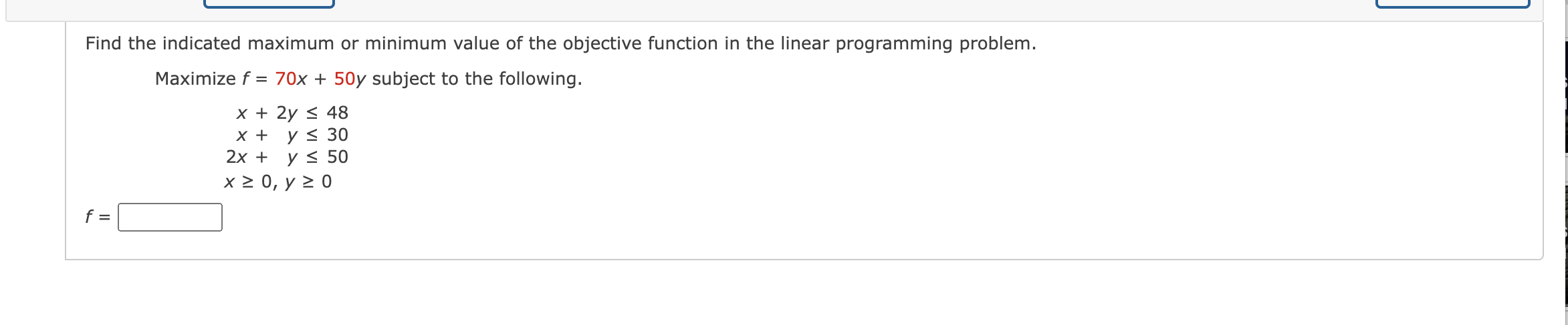 Solved Find the indicated maximum or minimum value of the | Chegg.com