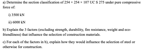 Solved a) Determine the section classification of 254 x 254 | Chegg.com