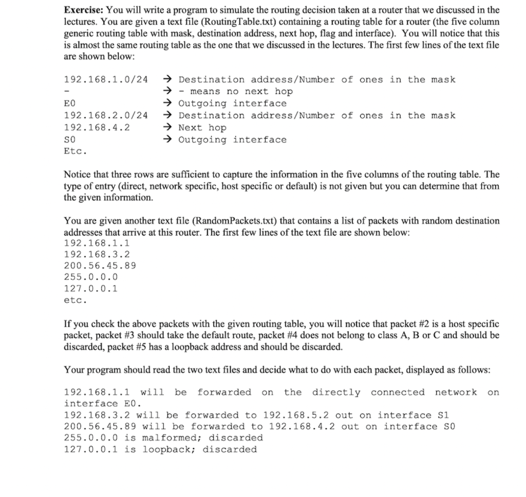 Solved Exercise: You will write a program to simulate the | Chegg.com