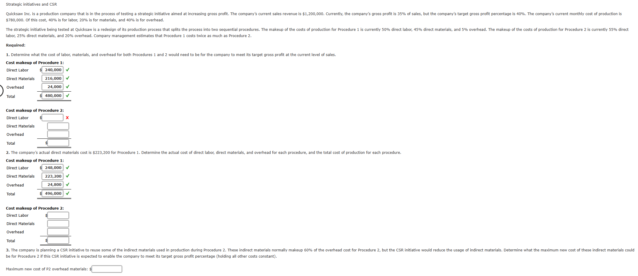 Solved Quicksaw Inc. is a production company that is in the | Chegg.com