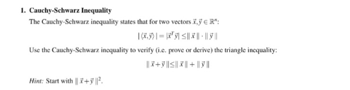 Solved 1. Cauchy-Schwarz Inequality The Cauchy-Schwarz | Chegg.com