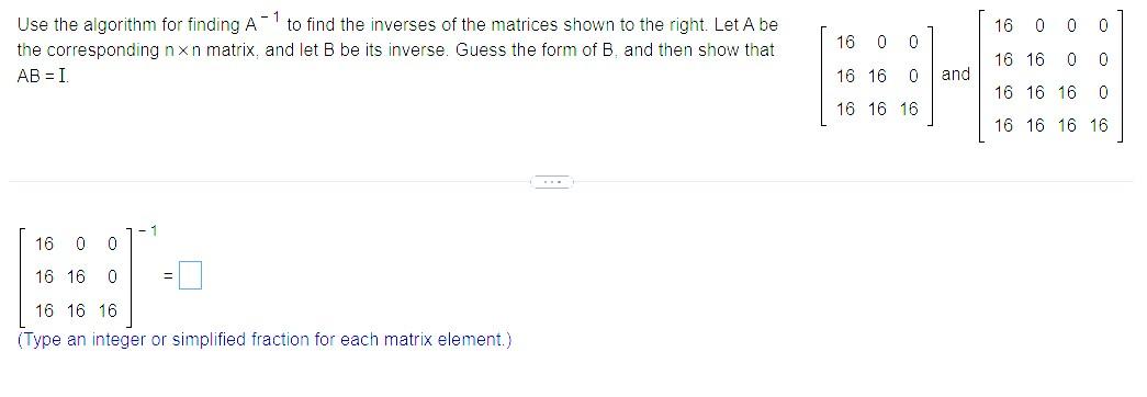 Solved Use the algorithm for finding A−1 to find the | Chegg.com