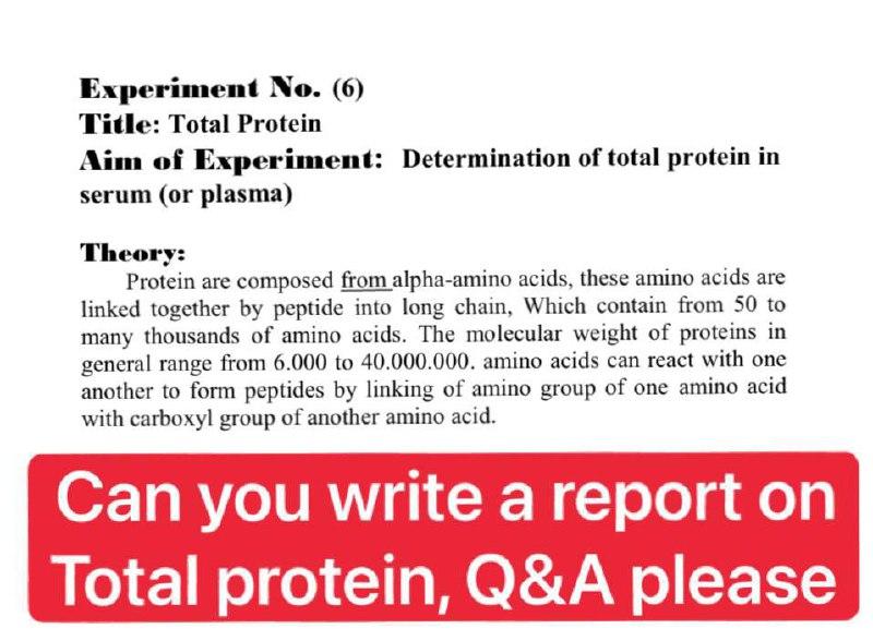 Solved Experiment No. (6) Title: Total Protein Aim of | Chegg.com