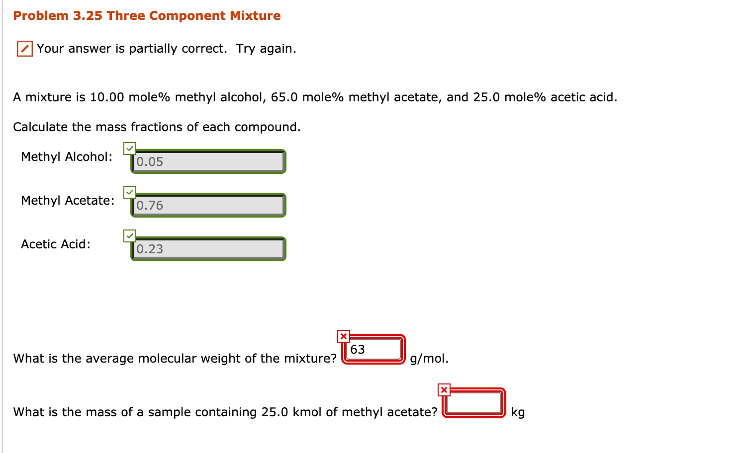 Solved Problem 3.25 Three Component Mixture Your answer is | Chegg.com