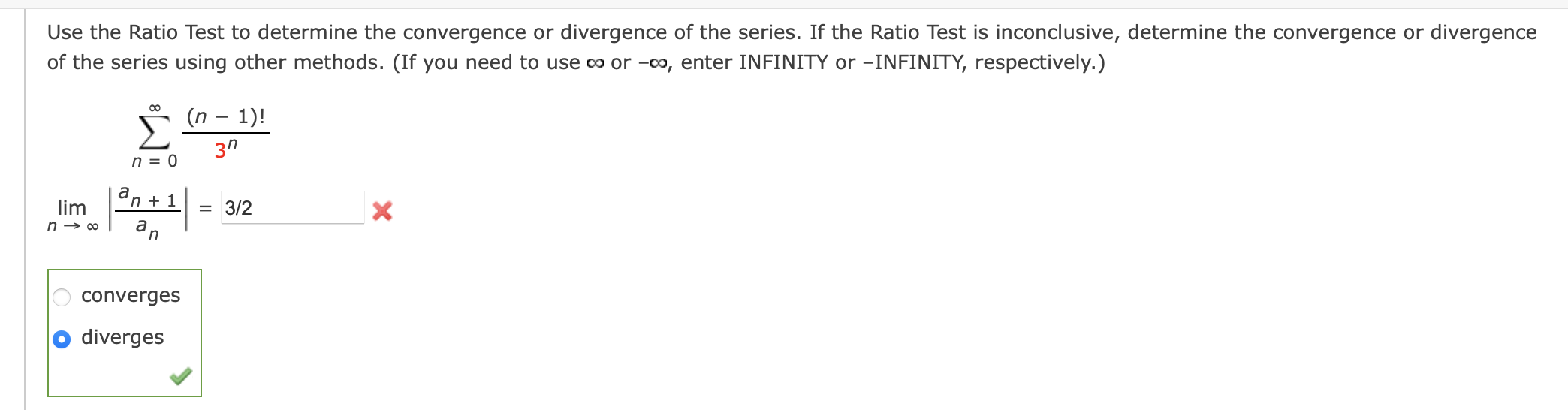 Solved Use the Ratio Test to determine the convergence or | Chegg.com