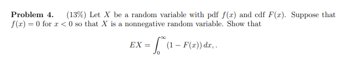 Solved Problem 4. (13%) Let X be a random variable with pdf | Chegg.com