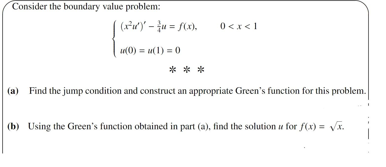 Solved Consider the boundary value problem: (x?u')'- u = | Chegg.com
