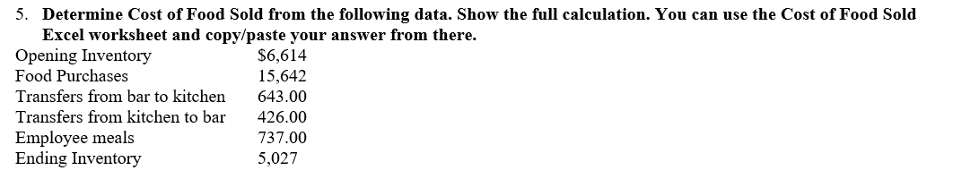 Solved 5. Determine Cost of Food Sold from the following | Chegg.com