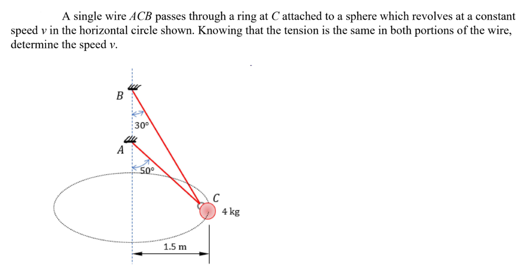 Solved A single wire ACB passes through a ring at C attached | Chegg.com