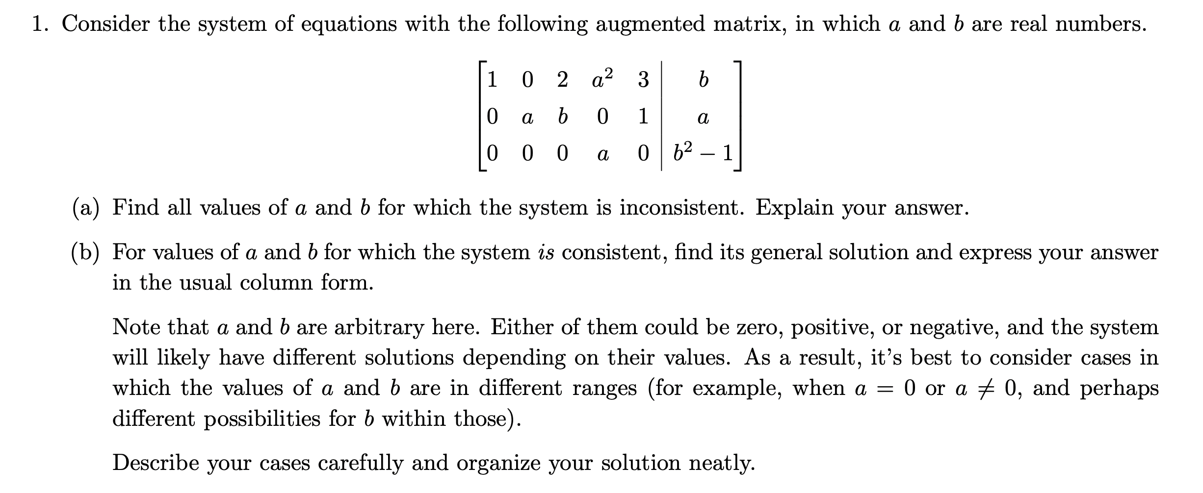 Solved ⎣⎡1000a02b0a20a310bab2−1⎦⎤ (a) Find all values of a | Chegg.com