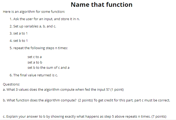 Solved Name that function Here is an algorithm for some | Chegg.com