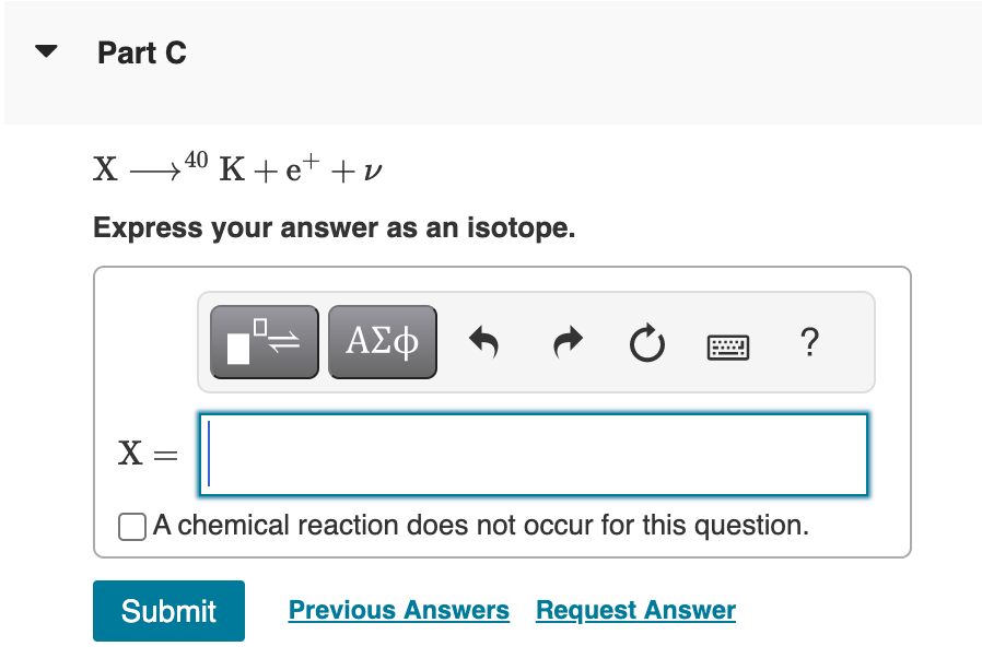 Solved Identify the unknown isotope X in the following | Chegg.com