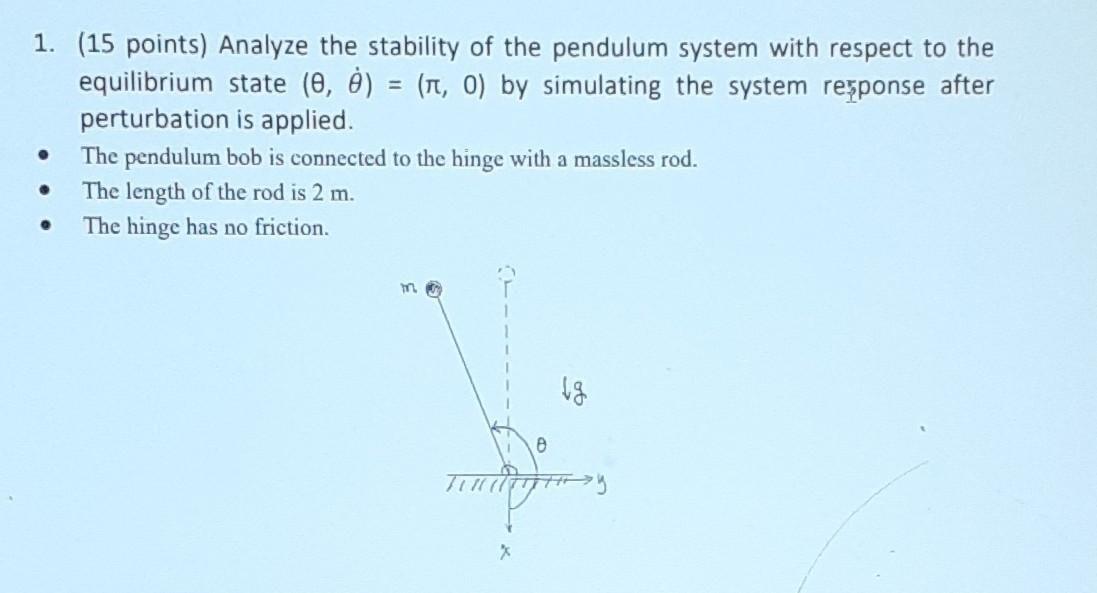 Solved - 1. (15 points) Analyze the stability of the | Chegg.com