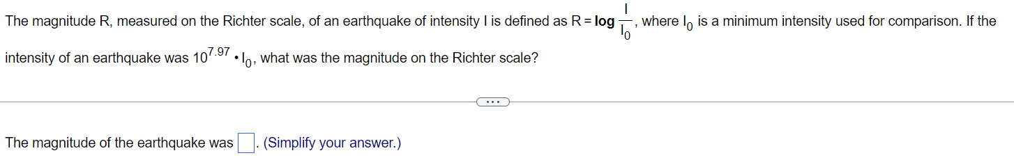 Solved The magnitude R, measured on the Richter scale, of an | Chegg.com