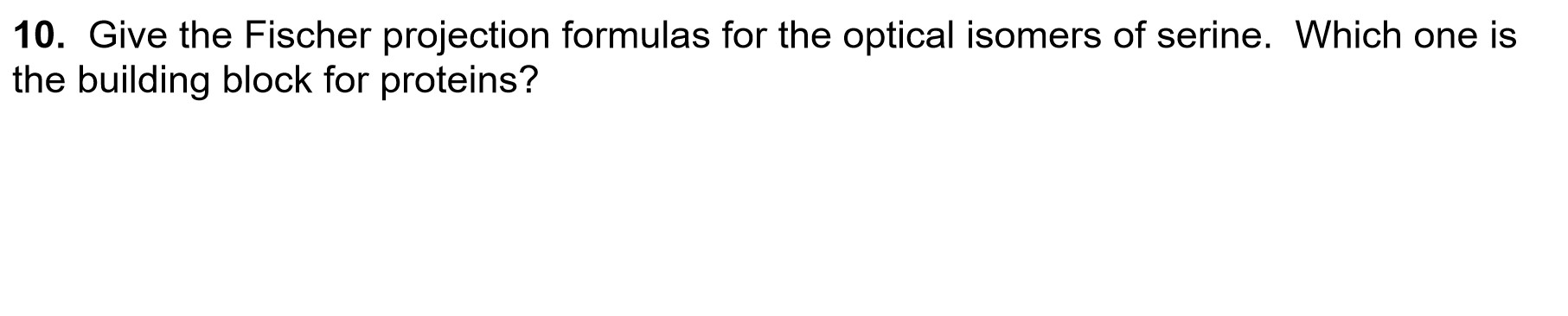 Solved 10. Give the Fischer projection formulas for the | Chegg.com