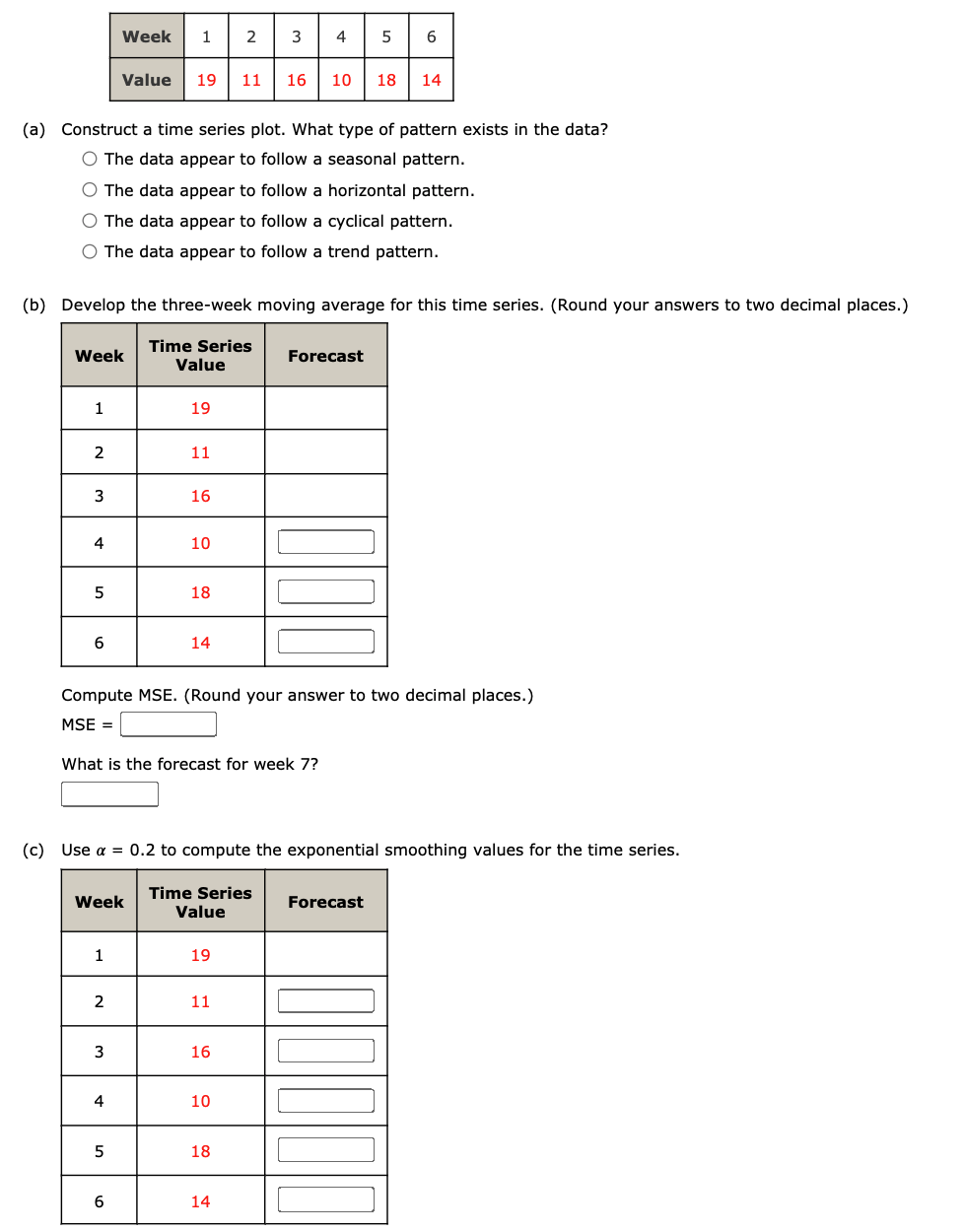 Solved Week 1 2 3 4 5 6 Value 19 11 16 10 18 14 (a) | Chegg.com
