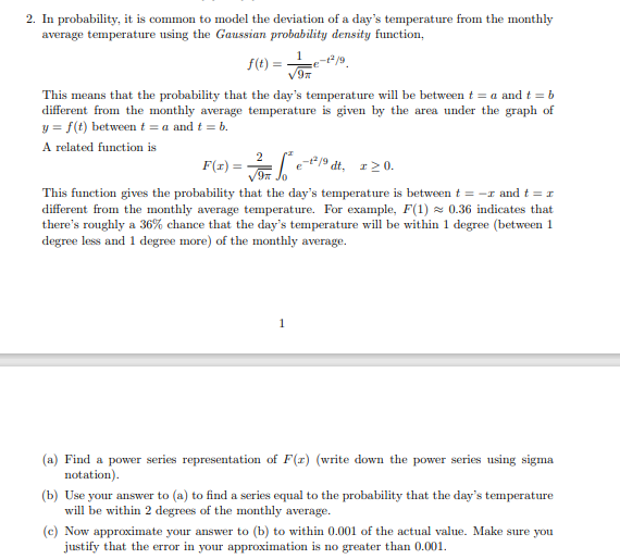 Solved 2. In probability, it is common to model the | Chegg.com