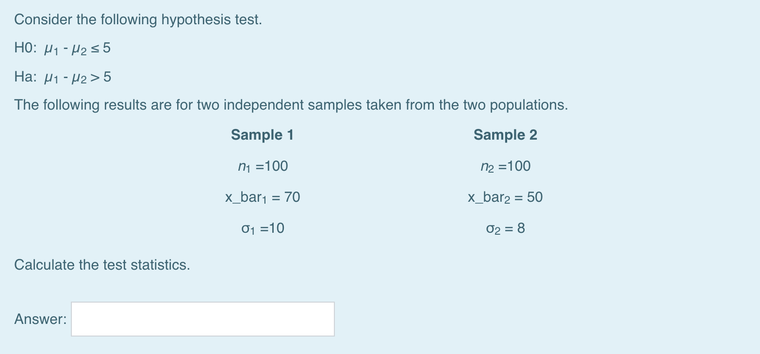 Solved Consider the following hypothesis test. HO: H1 - H2 | Chegg.com