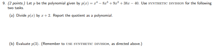 Solved 9. (2 points.) Let p be the polynomial given by p() = | Chegg.com
