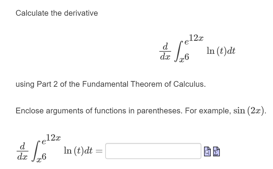 Solved Calculate the derivative e123 d da In (t)dit 26 using | Chegg.com