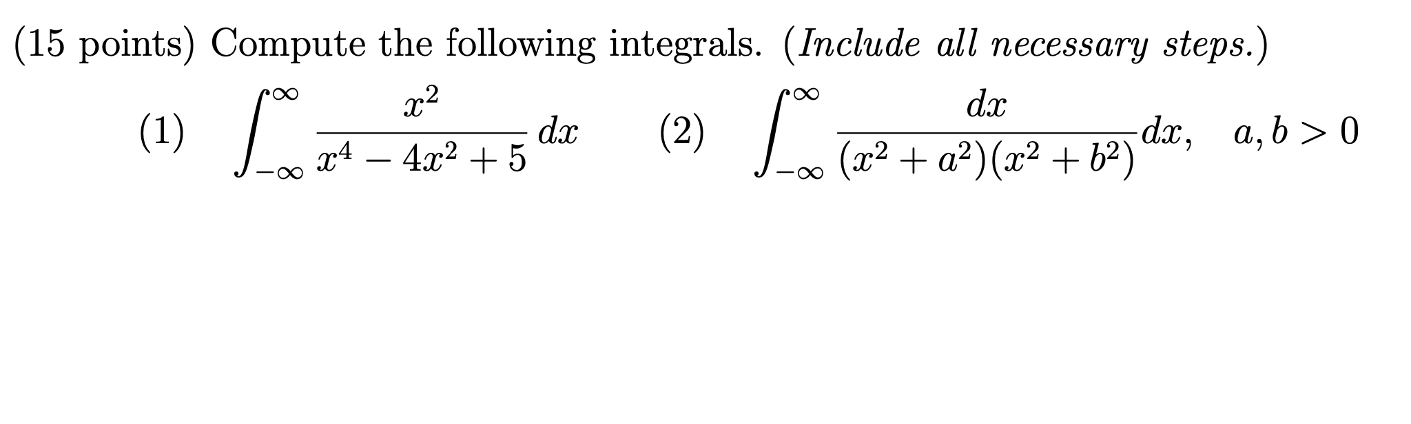 Solved (15 points) Compute the following integrals. (Include | Chegg.com