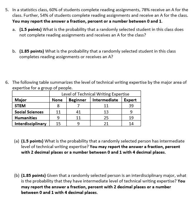 Solved 5. In a statistics class, 60% of students complete | Chegg.com