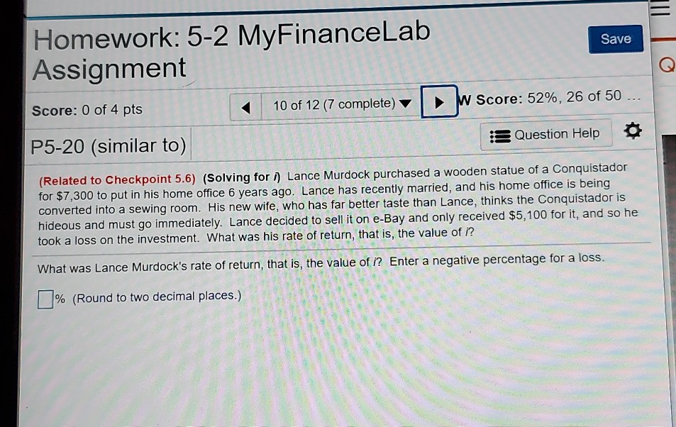 Solved Homework: 5-2 MyFinanceLab Assignment Save Score: 0 | Chegg.com
