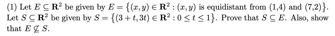 Solved Let E ⊆ R2 be given by E = (x, y) ∈ R2 : (x, y) is | Chegg.com