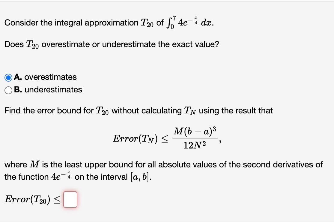 Solved Consider The Integral Approximation T20 Of 6177