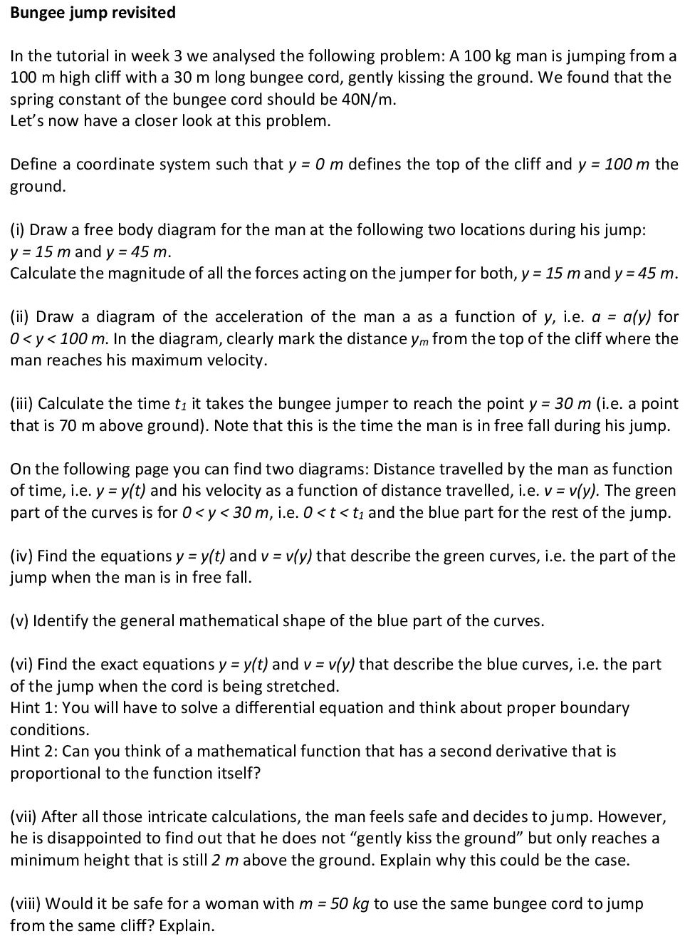Solved Bungee jump revisited In the tutorial in week 3 we | Chegg.com