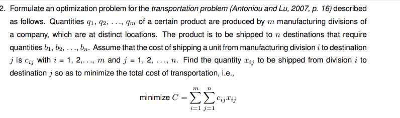 Solved Formulate an optimization problem for the | Chegg.com